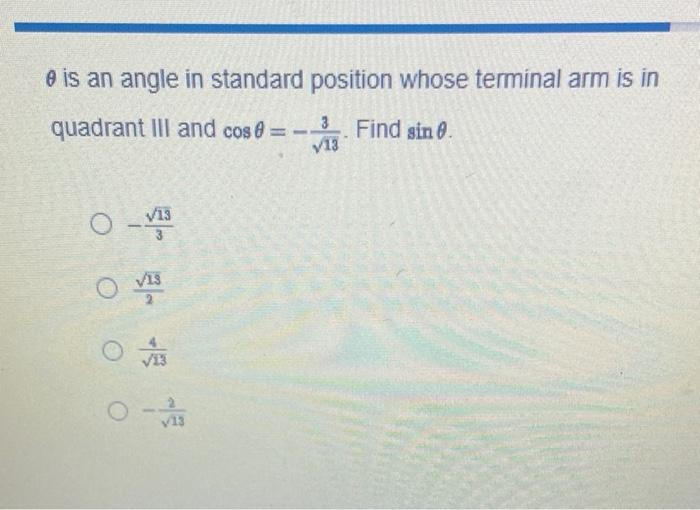 Solved o is an angle in standard position whose terminal arm | Chegg.com