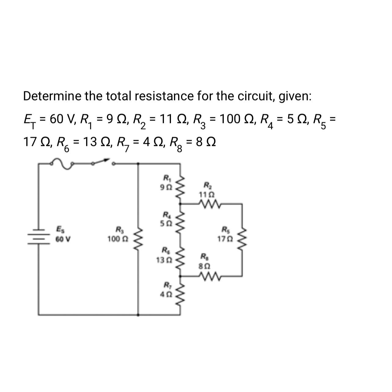 Solved Determine the total resistance for the circuit, | Chegg.com