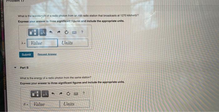 Solved What is the wavelength of a rodio photon from an AM | Chegg.com