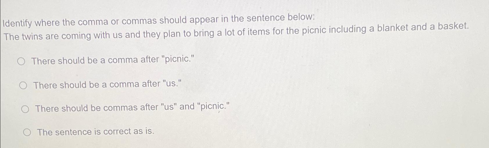 Solved Identify where the comma or commas should appear in | Chegg.com
