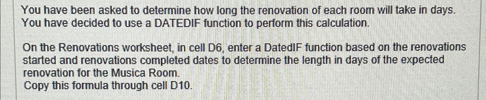 Solved You have been asked to determine how long the | Chegg.com