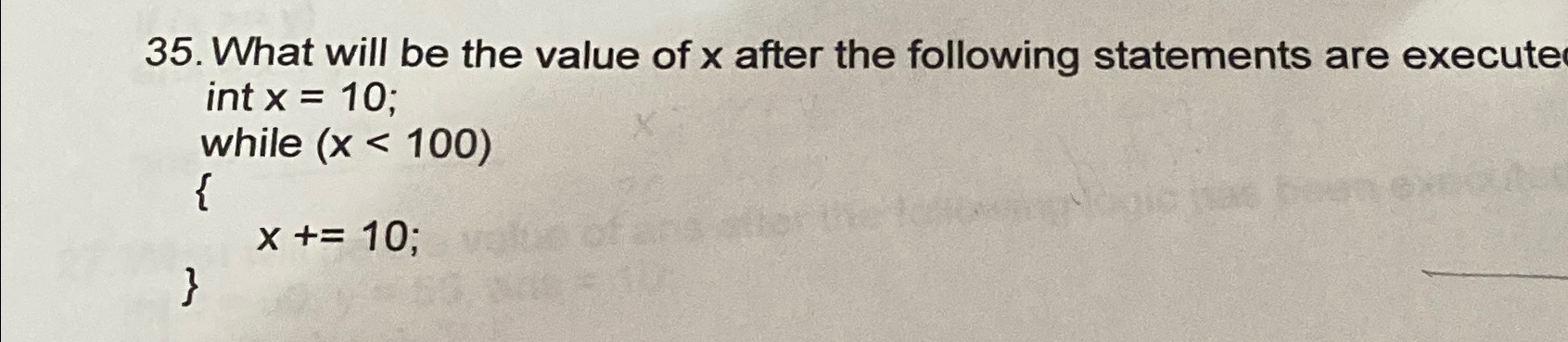 Solved What will be the value of x ﻿after the following | Chegg.com
