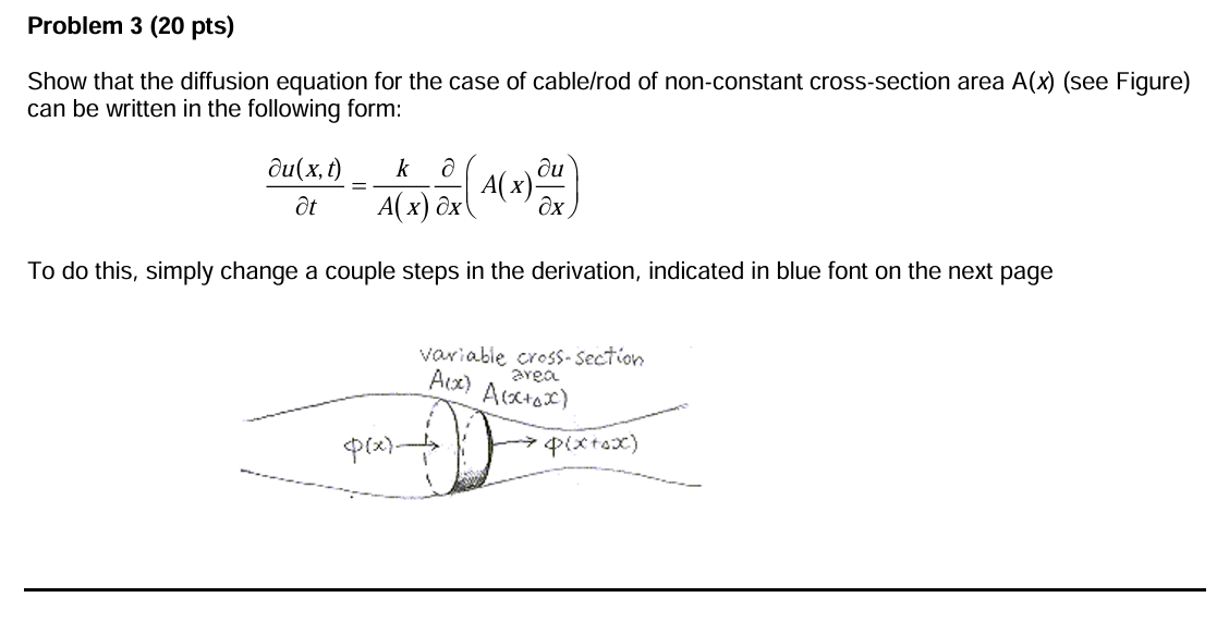 Solved Problem 3 (20 ﻿pts)Show that the diffusion equation | Chegg.com