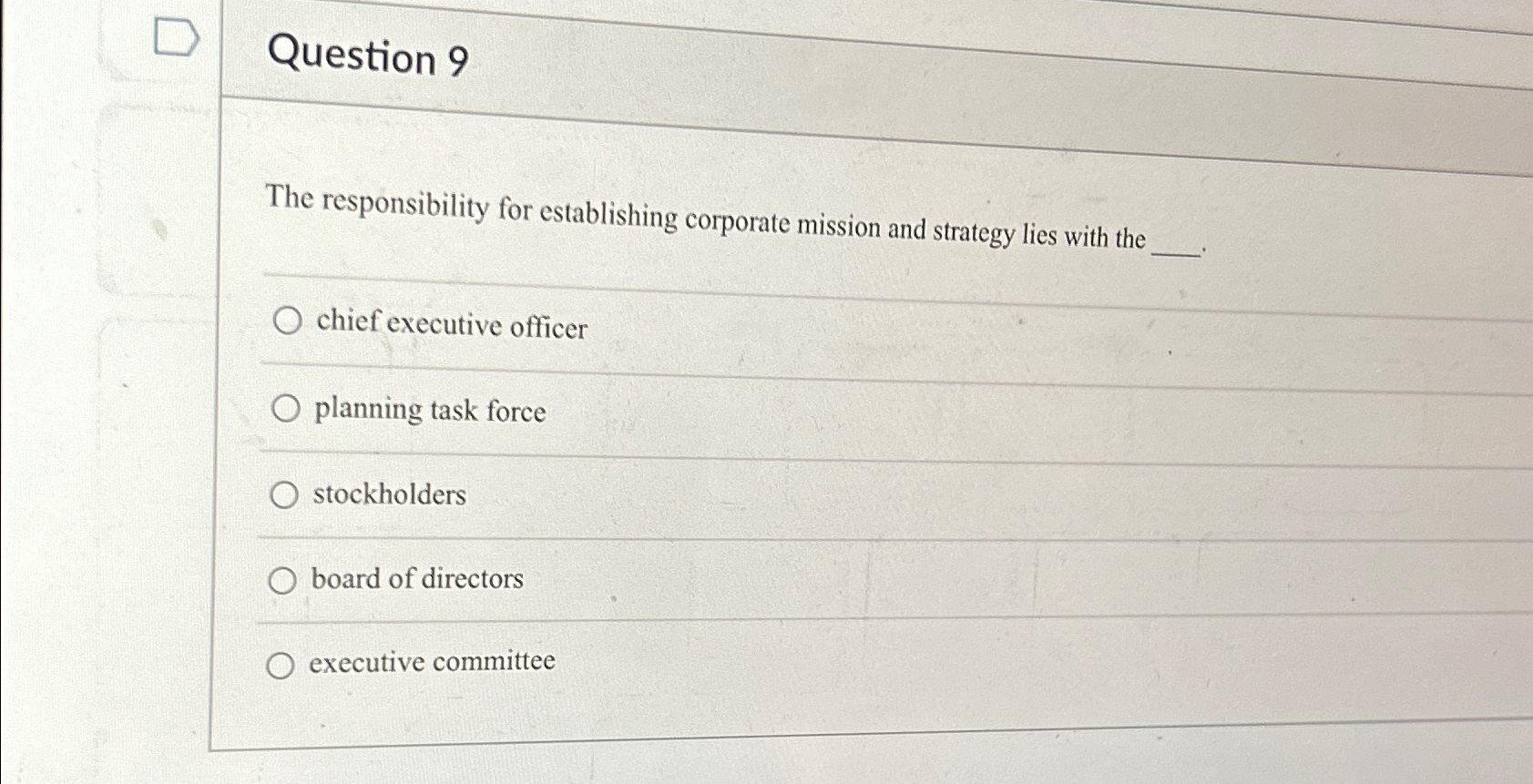 Solved Question 9The responsibility for establishing | Chegg.com