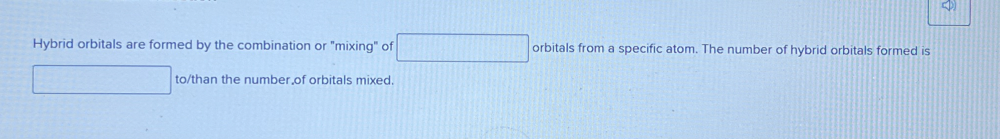 Solved Hybrid orbitals are formed by the combination or | Chegg.com