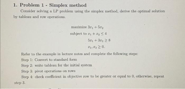 Solved 1. Problem 1 - Simplex method Consider solving a LP | Chegg.com
