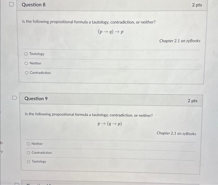 Solved Is the following propositional formula a tautology, | Chegg.com
