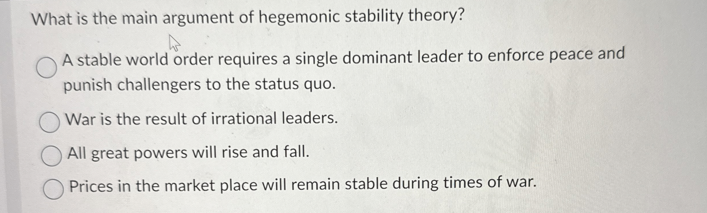 Solved What is the main argument of hegemonic stability | Chegg.com