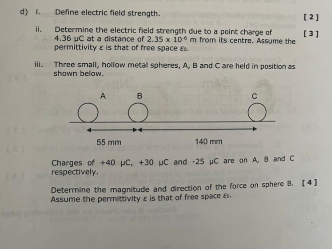 Solved d) ﻿i. ﻿Define electric field strength.ii. ﻿Determine | Chegg.com