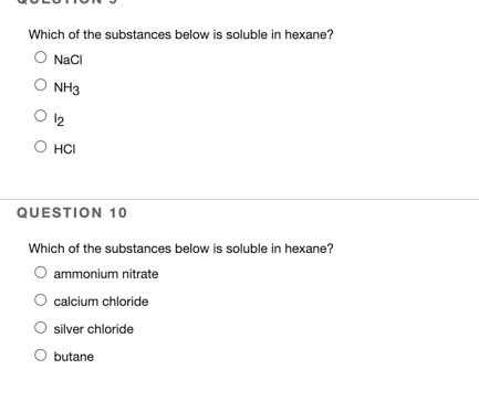 Solved Which of the substances below is soluble in hexane? | Chegg.com