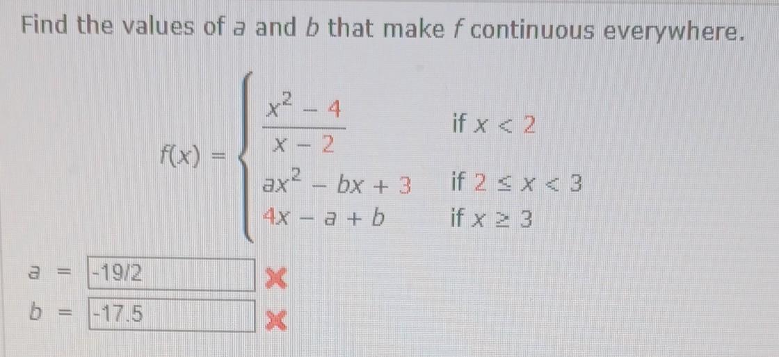 Solved Find the values of a and b that make f continuous | Chegg.com