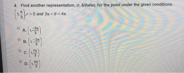 Solved 4. Find another representation, (r, &theta), for the | Chegg.com