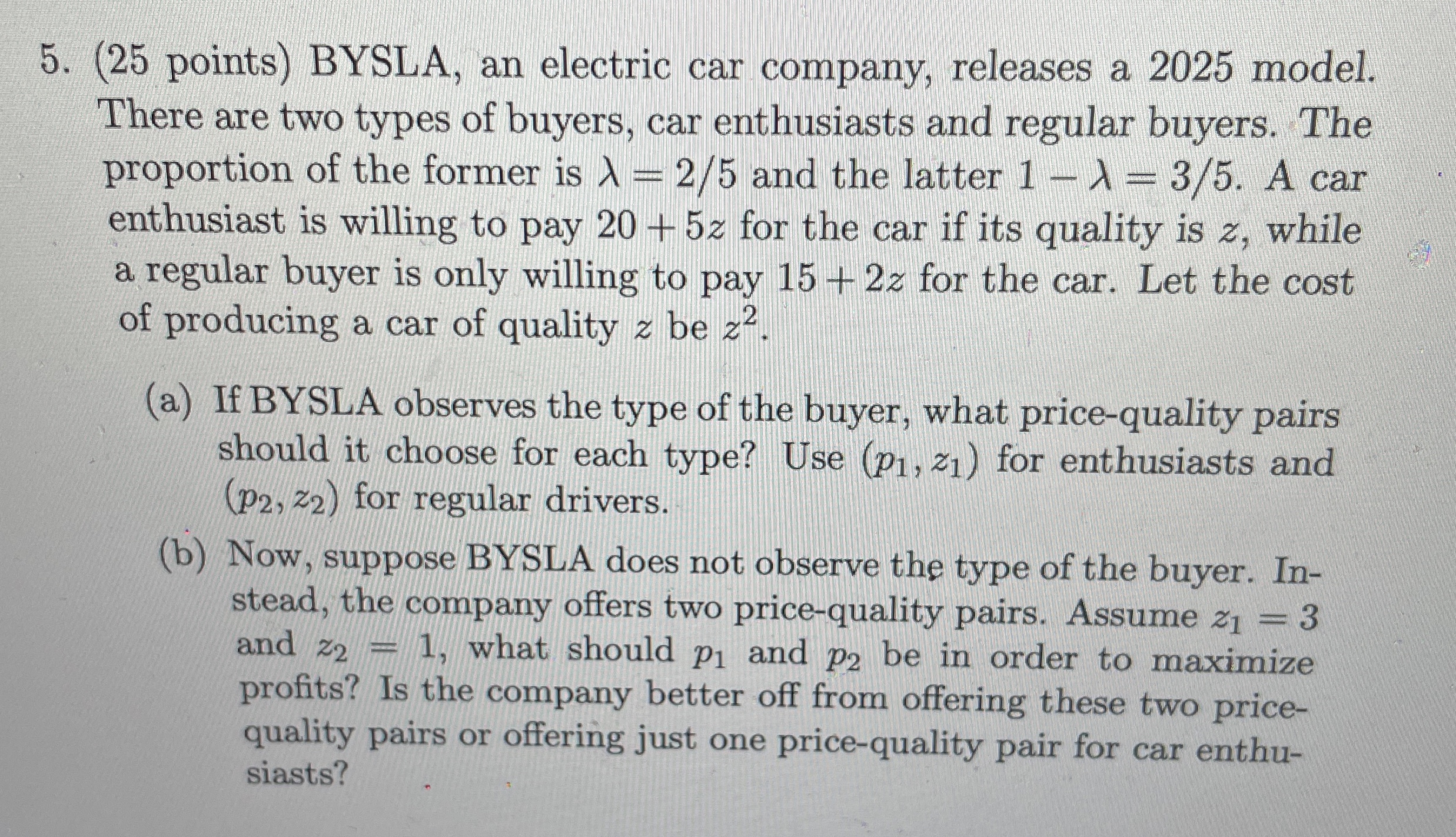 Solved (25 ﻿points) ﻿BYSLA, an electric car company, | Chegg.com