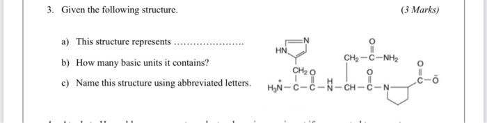 Solved 3. Given the following structure. (3 Marks) N ΗΝ. a) | Chegg.com
