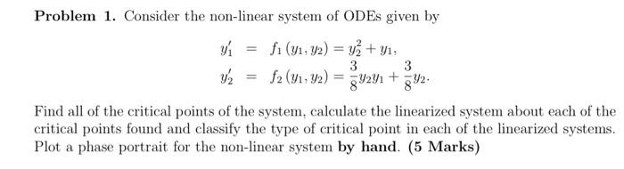 Solved Problem 1. Consider the non-linear system of ODEs | Chegg.com