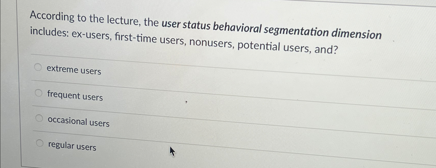 Solved According to the lecture, the user status behavioral | Chegg.com