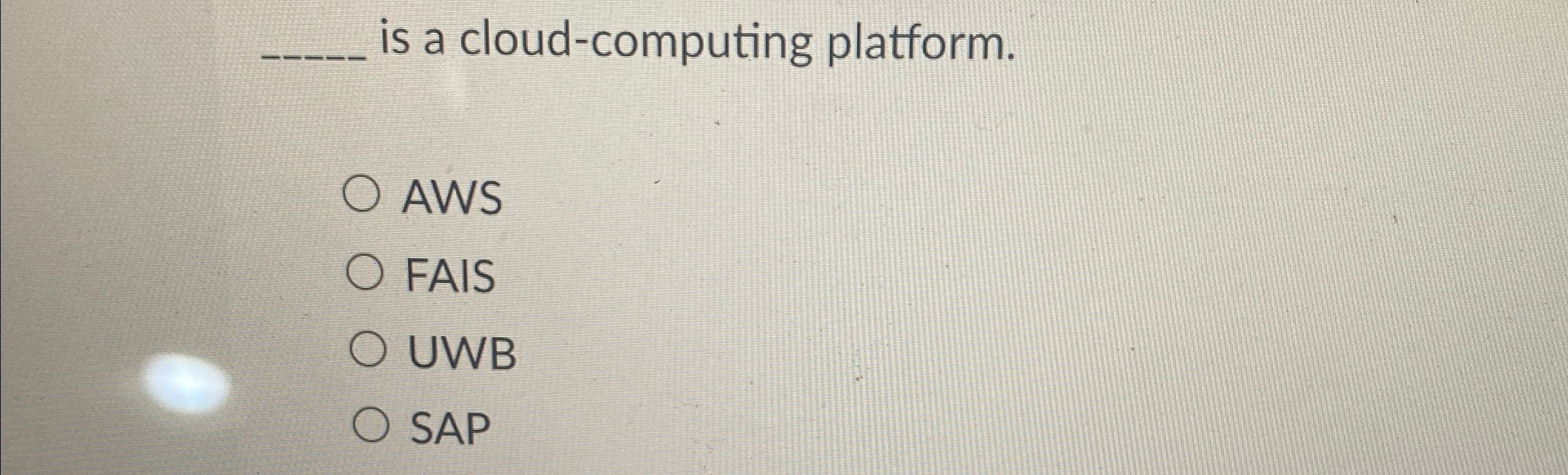 Solved q, ﻿is a cloud-computing platform.AWSFAISUWBSAP | Chegg.com