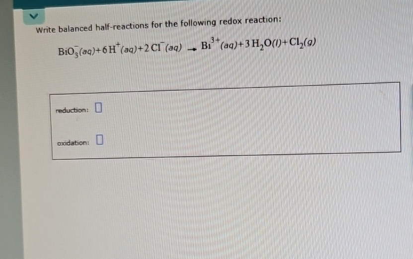 Solved Write balanced half-reactions for the following redox | Chegg.com