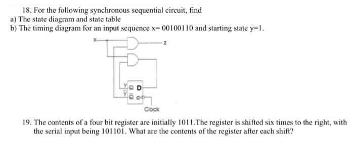 Solved 18. For the following synchronous sequential circuit, | Chegg.com