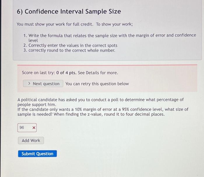 Solved 6) Confidence Interval Sample Size You must show your | Chegg.com