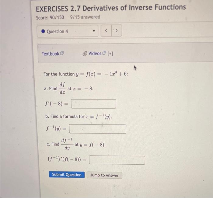 Solved EXERCISES 2.7 Derivatives of Inverse Functions Score: | Chegg.com