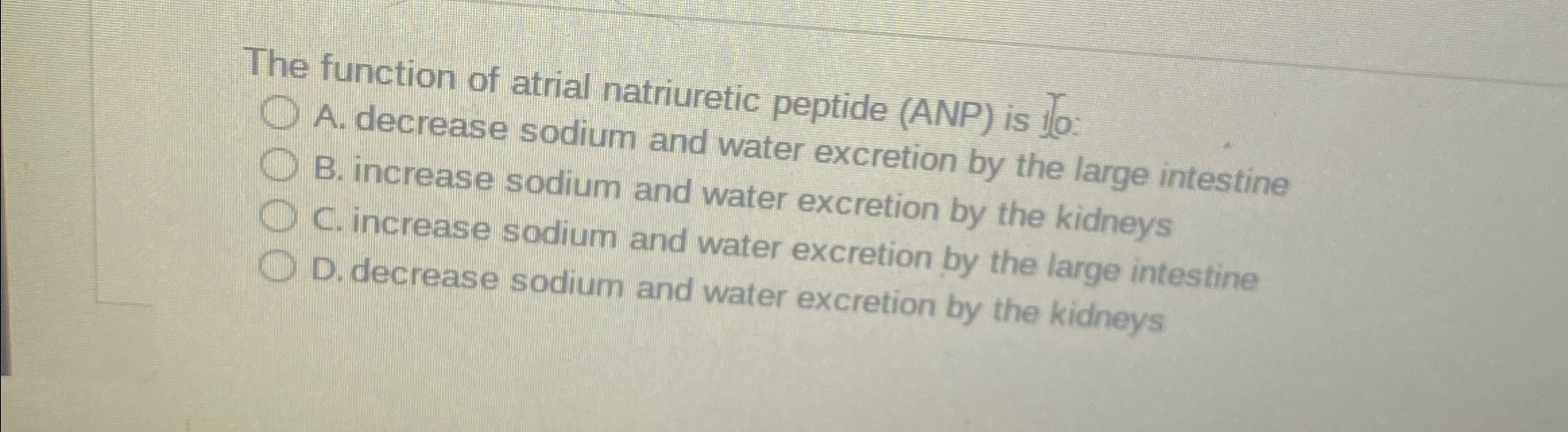 Solved The function of atrial natriuretic peptide (ANP) ﻿is | Chegg.com