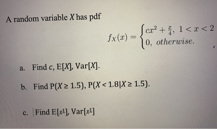 Solved A Random Variable X Has Pdf Cx2 2h 4 Fx X 1