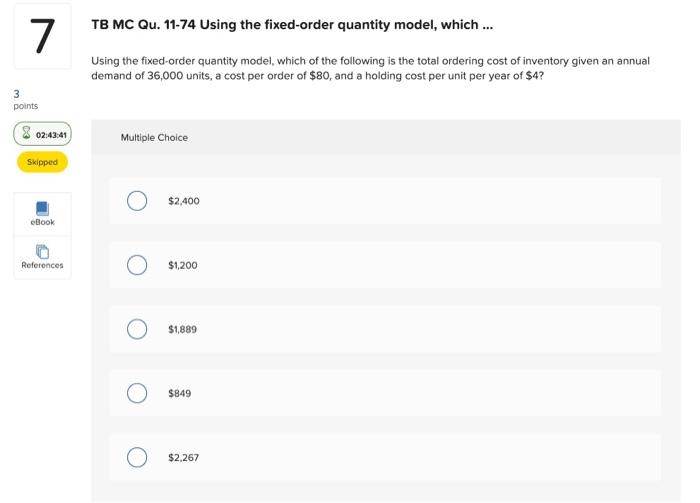 Solved TB MC Qu. 11-74 Using the fixed-order quantity model, | Chegg.com