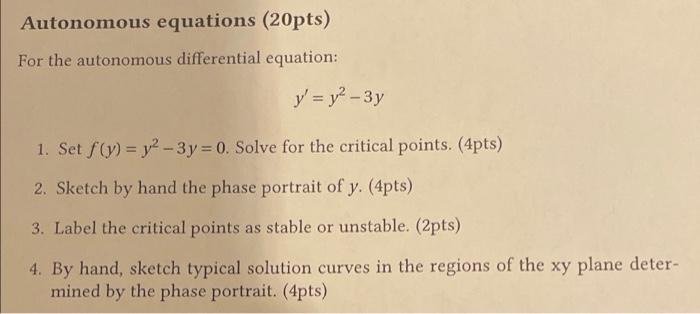 Solved Autonomous equations (20pts) For the autonomous | Chegg.com