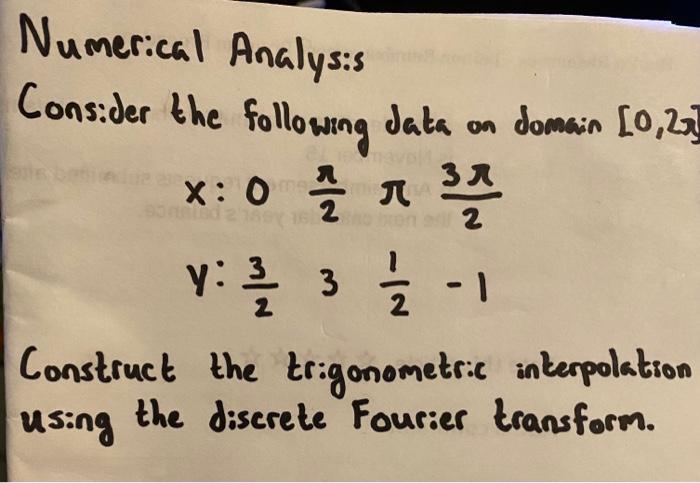 Solved Numerical Analysis n X Consider the following data on | Chegg.com