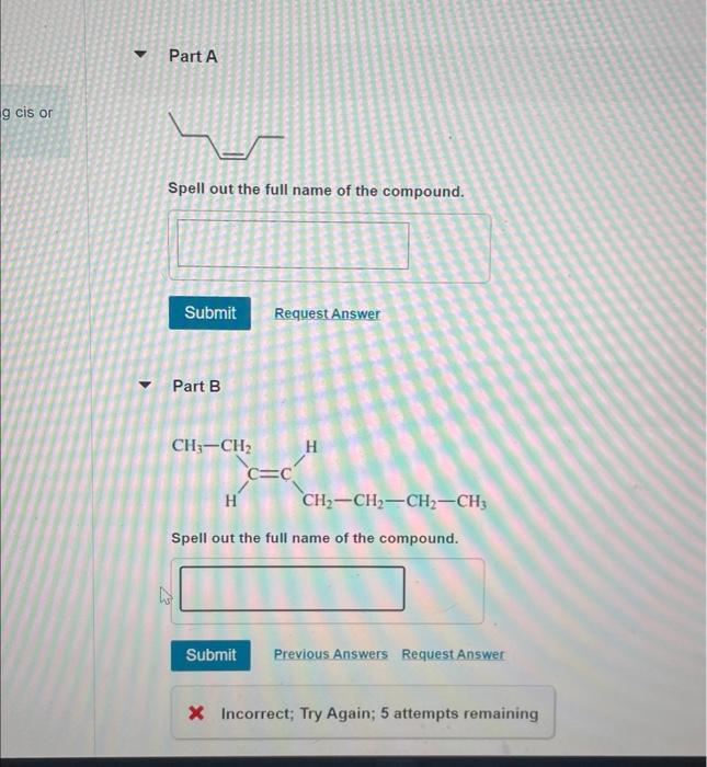 Solved Give the IUPAC name for each of the following, using | Chegg.com