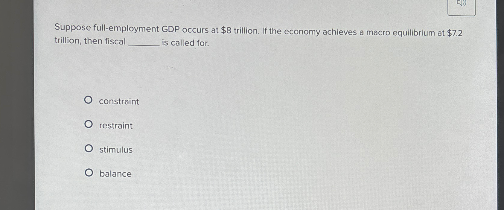 Solved Suppose full-employment GDP occurs at $8 ﻿trillion. | Chegg.com