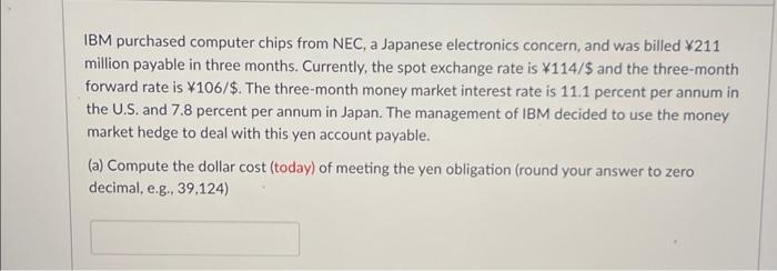 Solved IBM purchased computer chips from NEC, a Japanese | Chegg.com