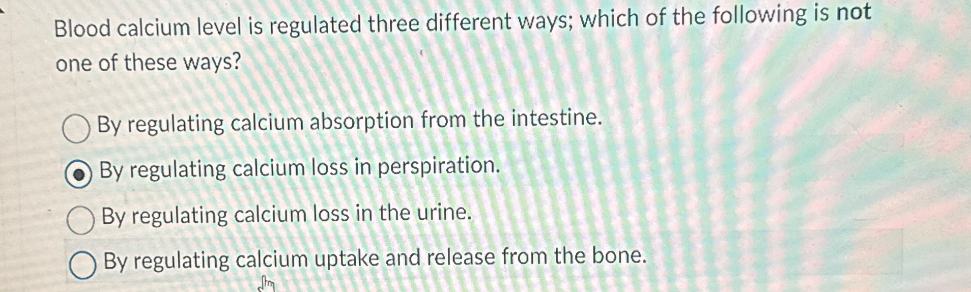 Solved Blood calcium level is regulated three different | Chegg.com