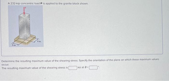 [Solved]: please help photo 1 and photo 2 A 232-kip concentr