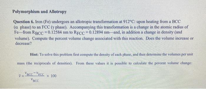 Solved Polymorphism and Allotropy Question 6. Iron (Fe) | Chegg.com