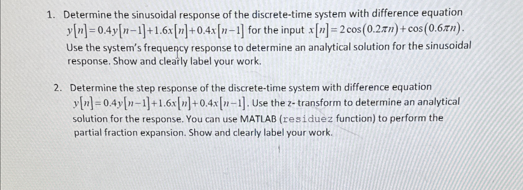 Solved Determine the sinusoidal response of the | Chegg.com