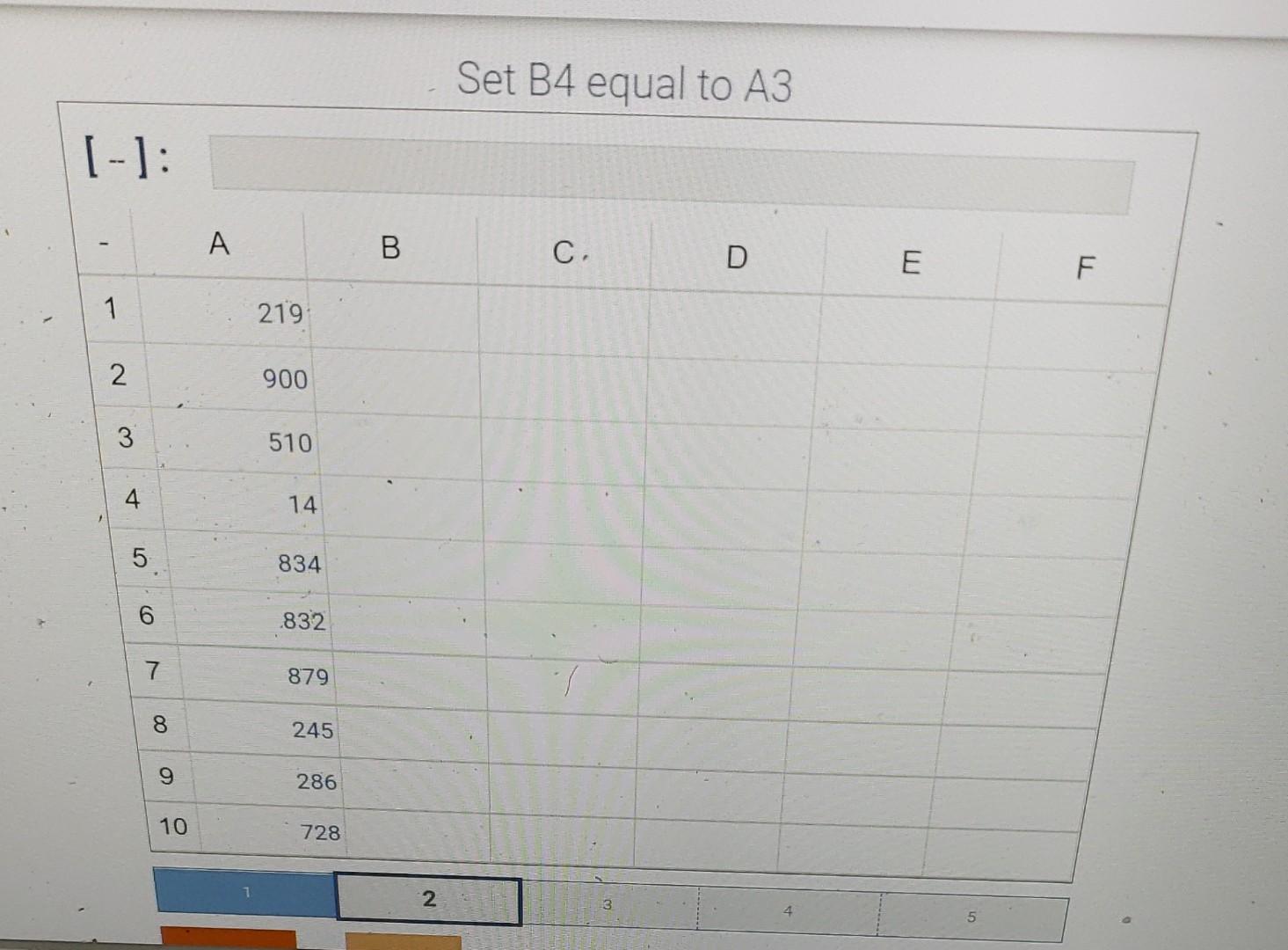 Solved Set B4 equal to A3 [-] : | Chegg.com