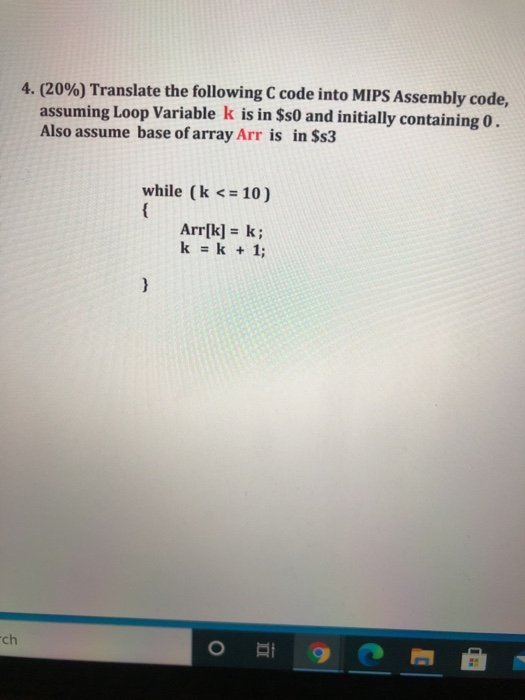 Solved 4. (20%) Translate the following C code into MIPS | Chegg.com