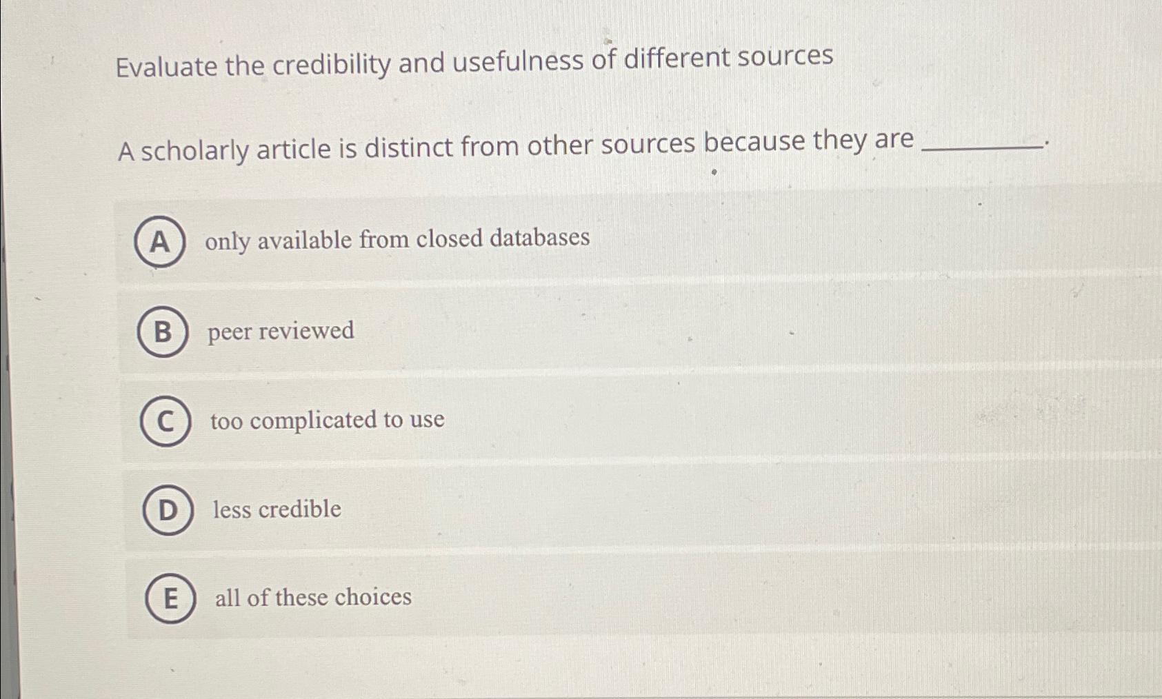 Solved Evaluate the credibility and usefulness of different | Chegg.com