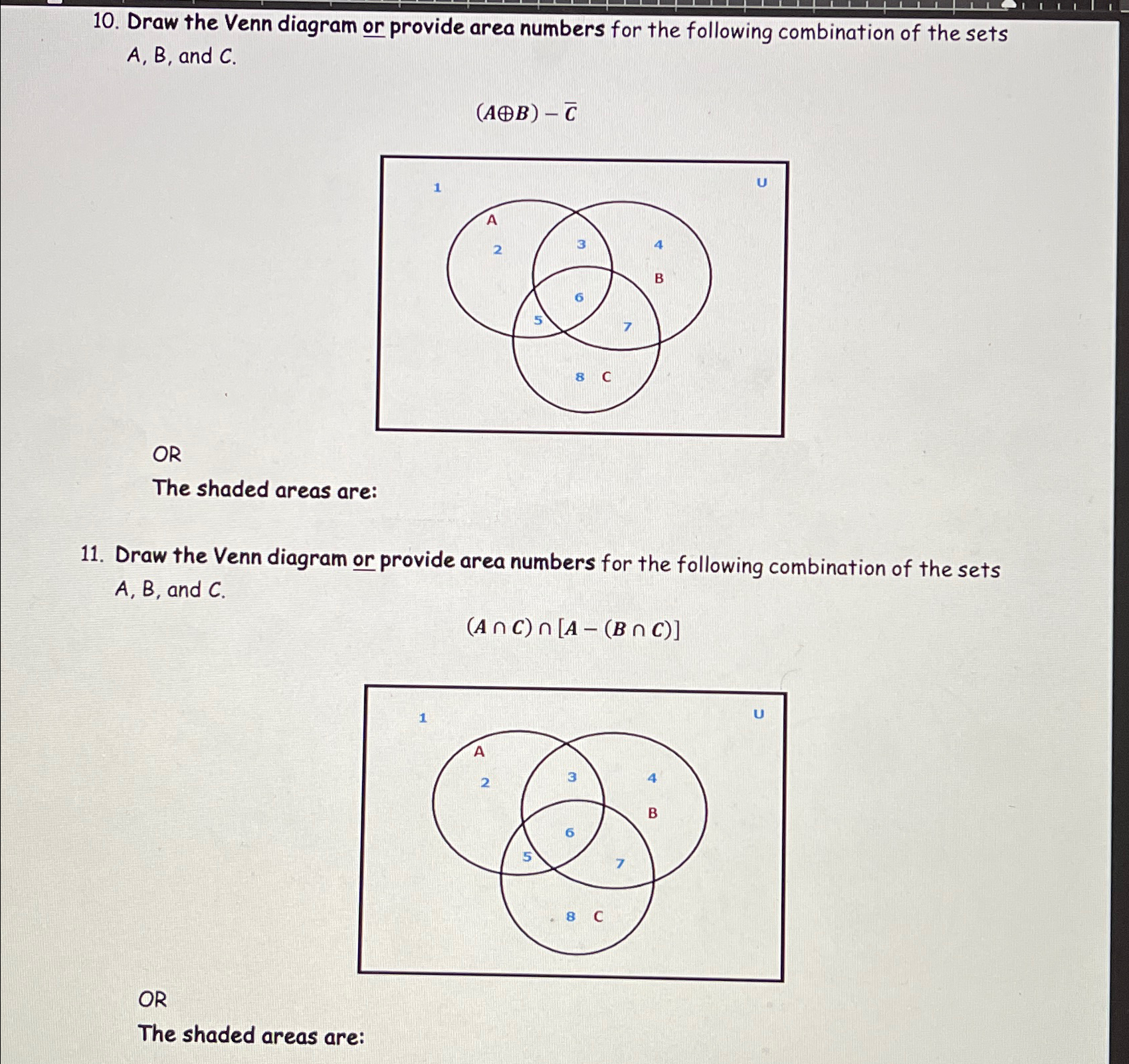 Solved Draw the Venn diagram or provide area numbers for the | Chegg.com