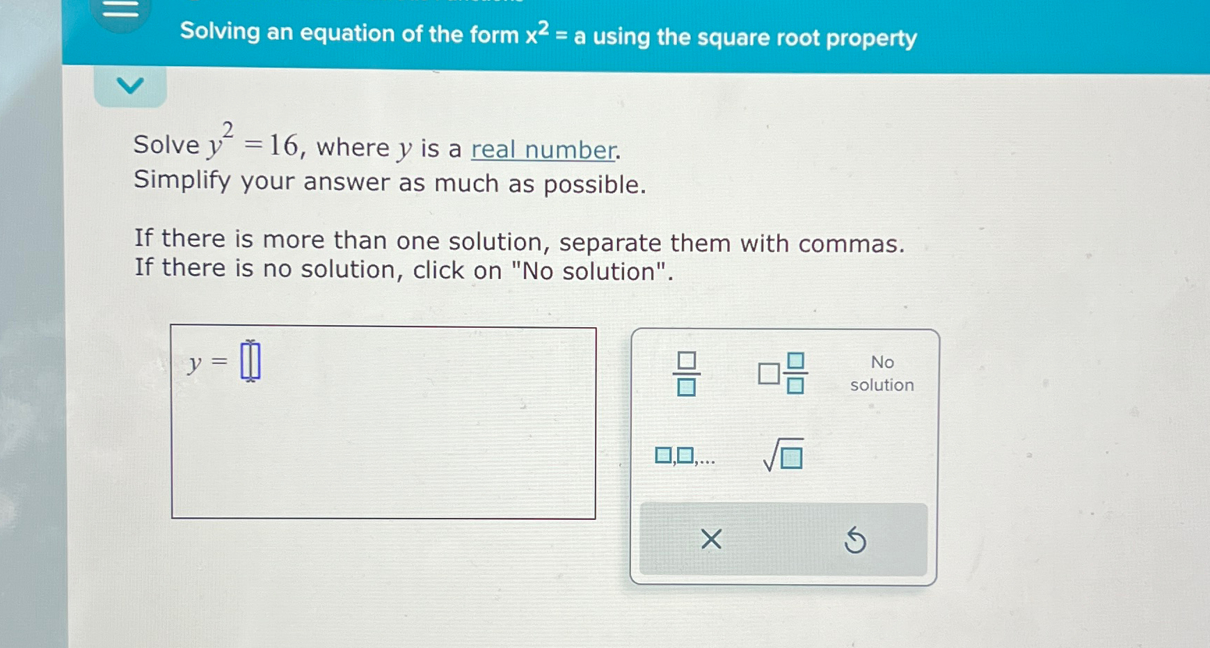 Solved Solving an equation of the form x2=a using the square | Chegg.com