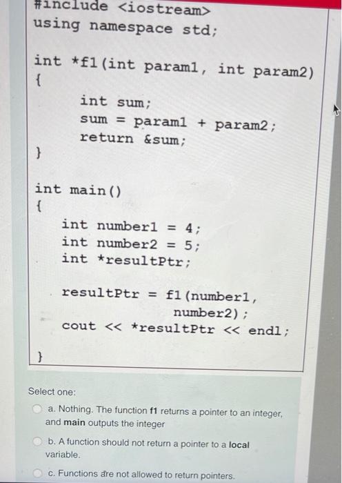 Solved #include using namespace std; int *f1(int paraml, | Chegg.com