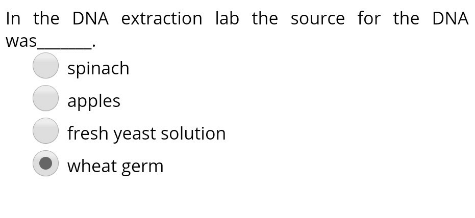 Solved In the DNA extraction lab the source for the DNA was | Chegg.com