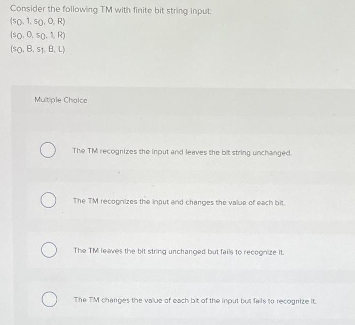 Solved Consider the following TM with finite bit string | Chegg.com