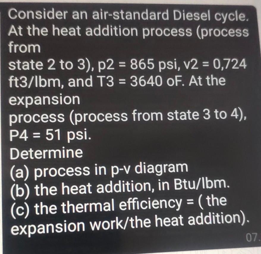 Solved Consider an air-standard Diesel cycle. At the heat | Chegg.com