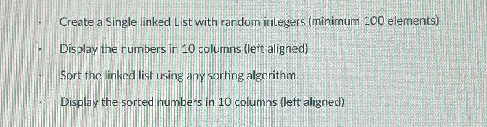 Solved Create a Single linked List with random integers | Chegg.com