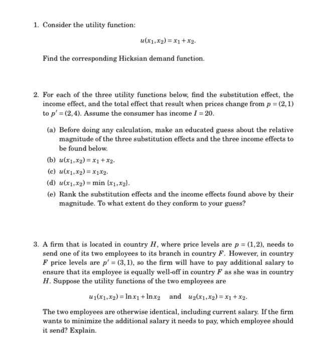 Solved 1. Consider the utility function: u(x1,x2) = x1 + x2. | Chegg.com