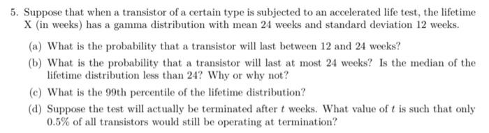 Solved 5. Suppose that when a transistor of a certain type | Chegg.com