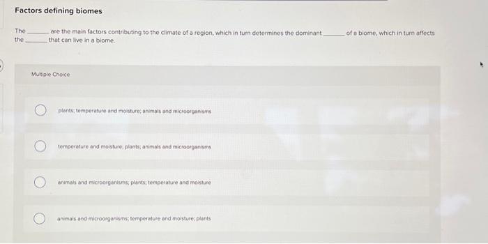 Solved Biomes and ecosystems A biome is the biotic part of | Chegg.com